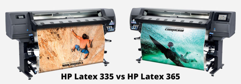 Comparing the HP Latex 335 and the HP Latex 365 - Digital Print Media